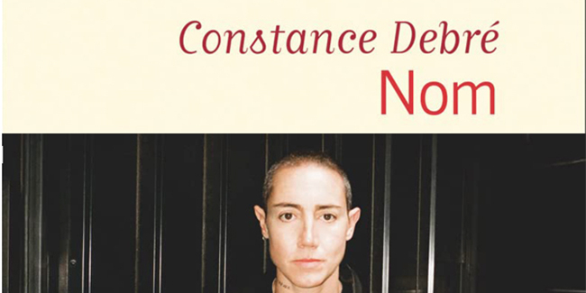 La famille et le nom par Constance Debré