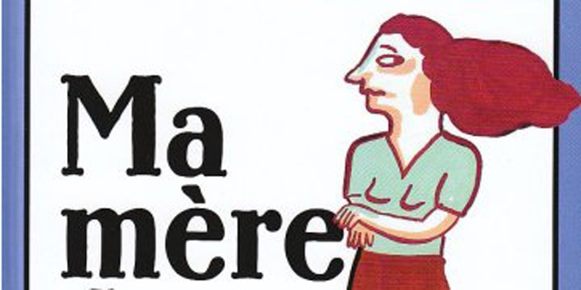 Ma mère dans tous ses états de Gwendoline RAISSON et Magali BARDOS